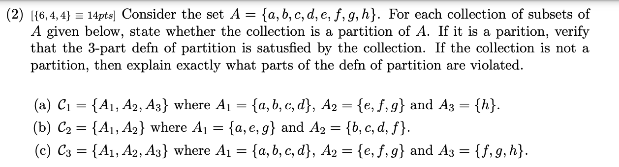 Solved (2) [{6,4,4}≡14pts] Consider the set | Chegg.com