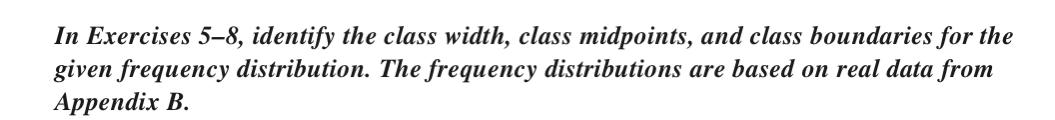 Solved In Exercises 58 Identify The Class Width Class 