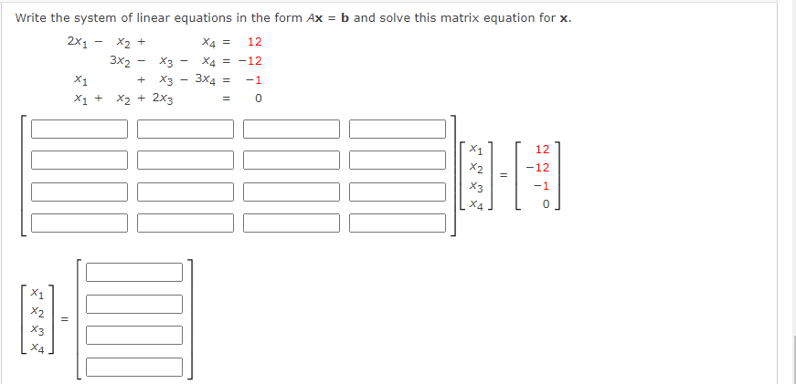 Solved Write the system of linear equations in the form Ax=b | Chegg.com