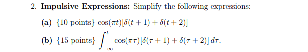 Solved 2. Impulsive Expressions: Simplify the following | Chegg.com