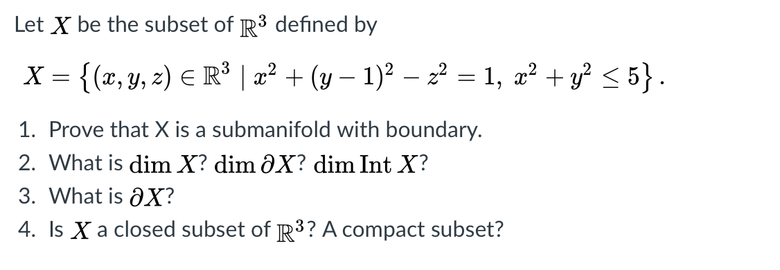 Solved Let X be the subset of R3 defined by X = {(x, y, z) € | Chegg.com
