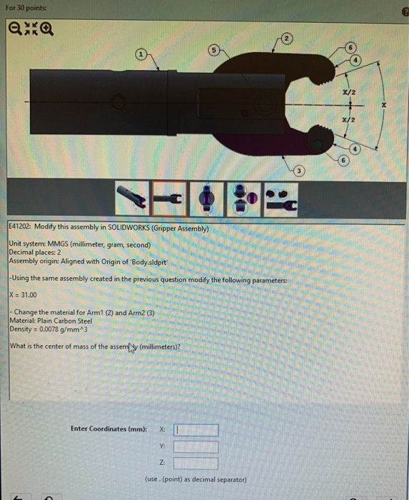 For 30 points 9- x/2 x/2 E41202: Modify this assembly | Chegg.com