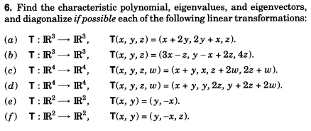 Solved 6. Find the characteristic polynomial, eigenvalues, | Chegg.com