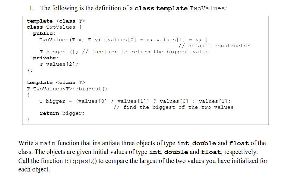 Solved 1. The following is the definition of a class | Chegg.com