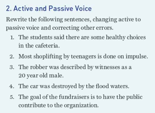 2. Active and Passive Voice Rewrite the following | Chegg.com
