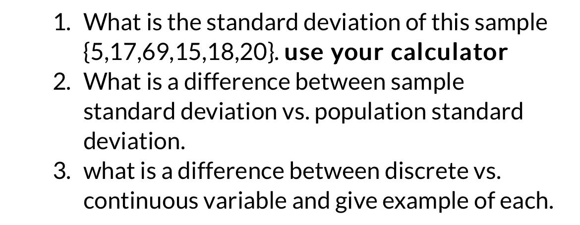 Solved 1. What is the standard deviation of this sample | Chegg.com