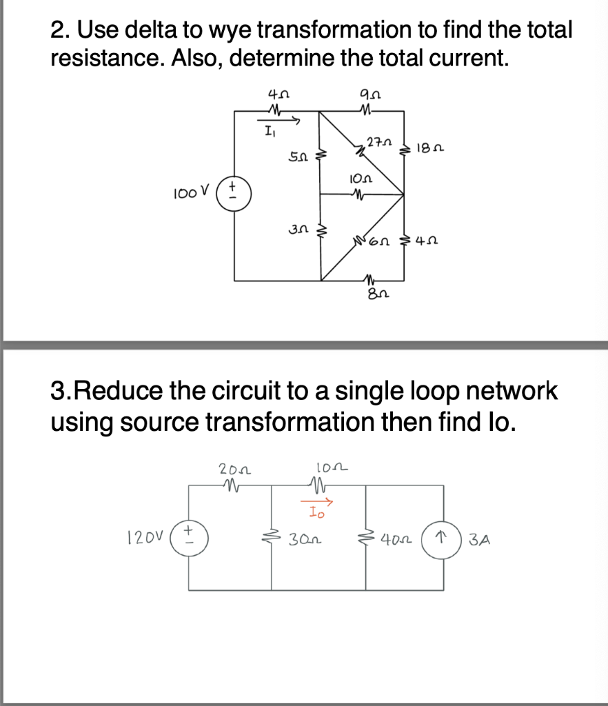 Solved 2. Use delta to wye resistance. transformation to | Chegg.com