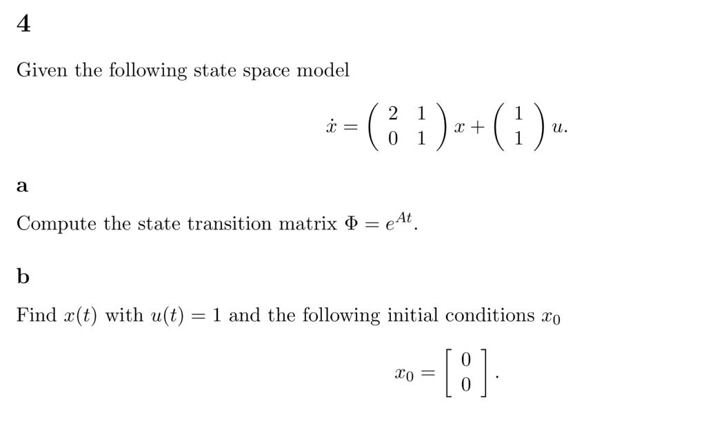 Solved Given the following state space model # = ( 1 )2+(1) | Chegg.com