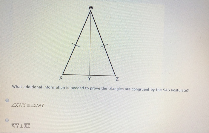 Solved What additional information is needed to prove the | Chegg.com