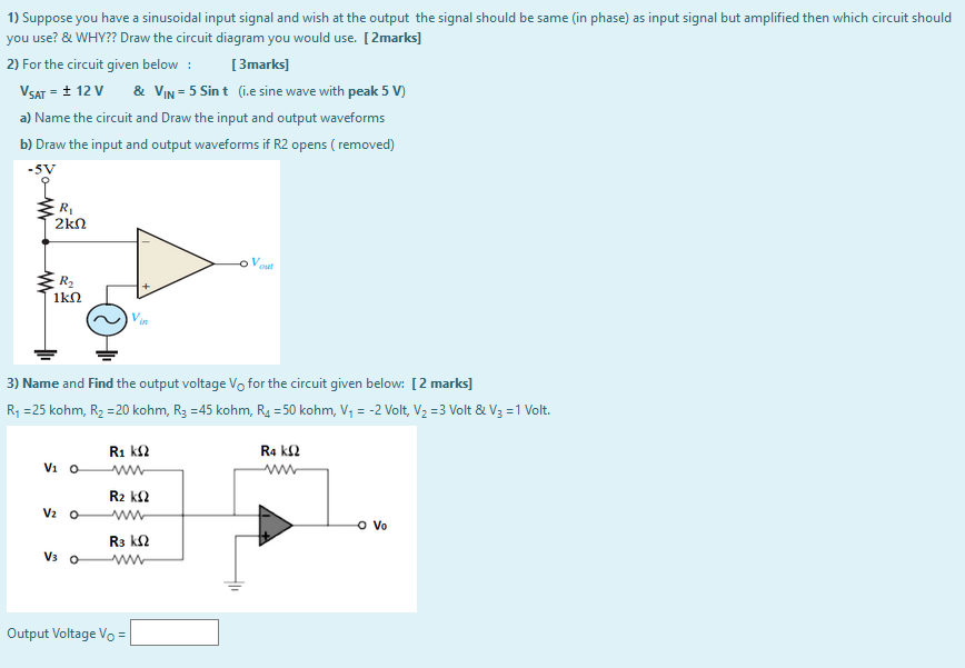 Solved 1) Suppose you have a sinusoidal input signal and | Chegg.com
