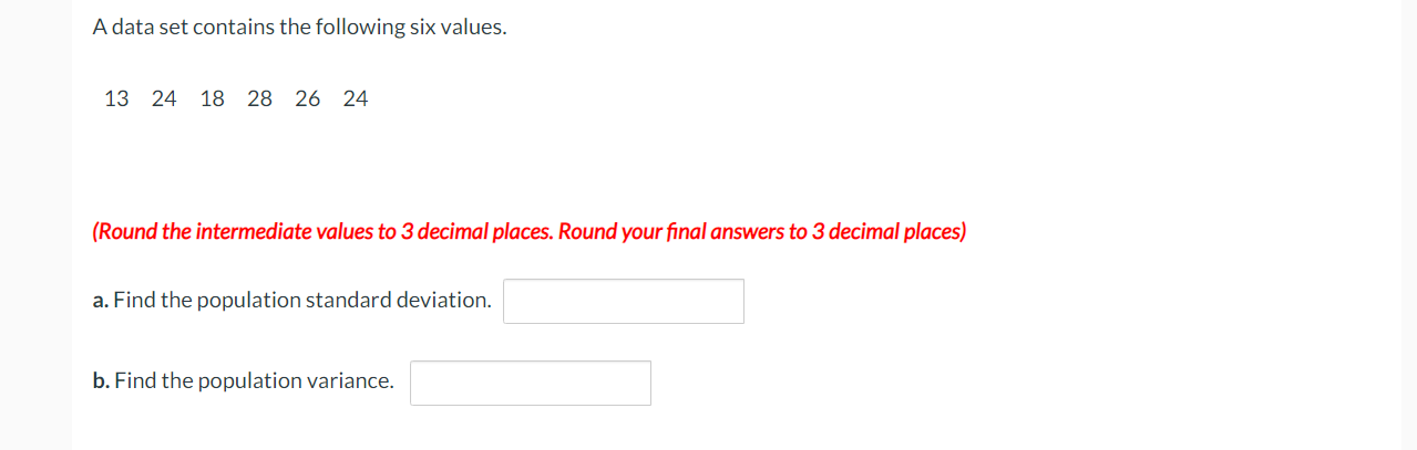 Solved A data set contains the following six values. (Round | Chegg.com