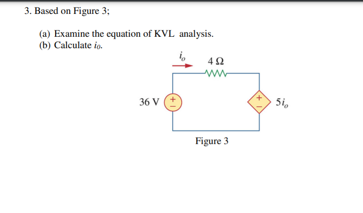Solved 3. Based on Figure 3; (a) Examine the equation of KVL | Chegg.com