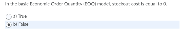 Solved In the basic Economic Order Quantity (EOQ) model, | Chegg.com