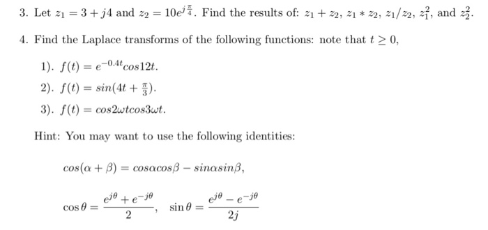 Solved 3. Let z,-34J4 and z2-10e'. Find the results of: zit | Chegg.com