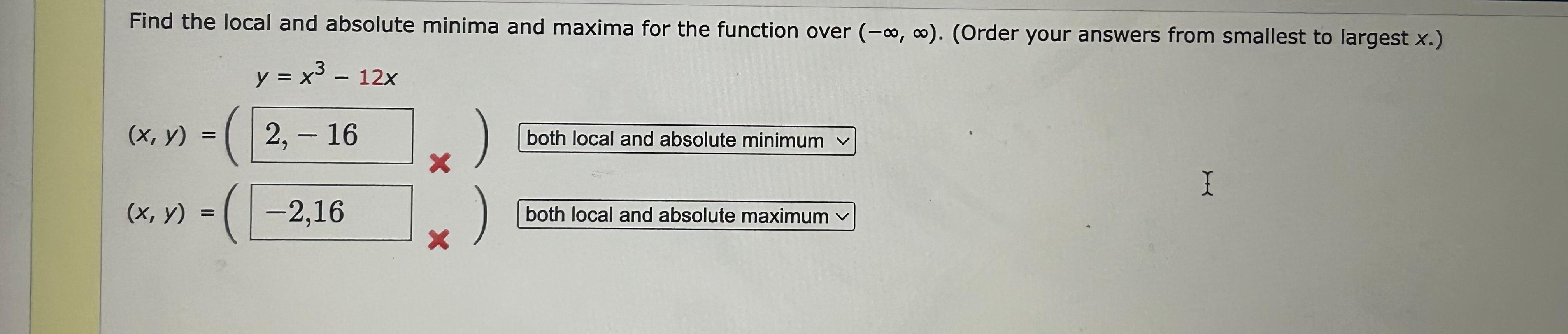 Solved Find The Local And Absolute Minima And Maxima For The