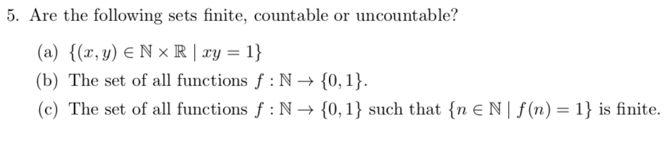 Solved 5. Are the following sets finite, countable or | Chegg.com