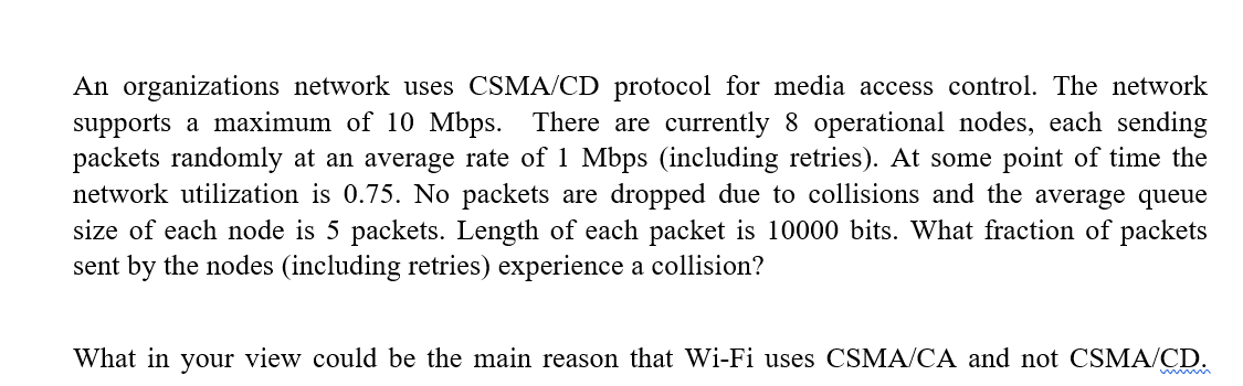 Solved An organizations network uses CSMA/CD protocol for | Chegg.com