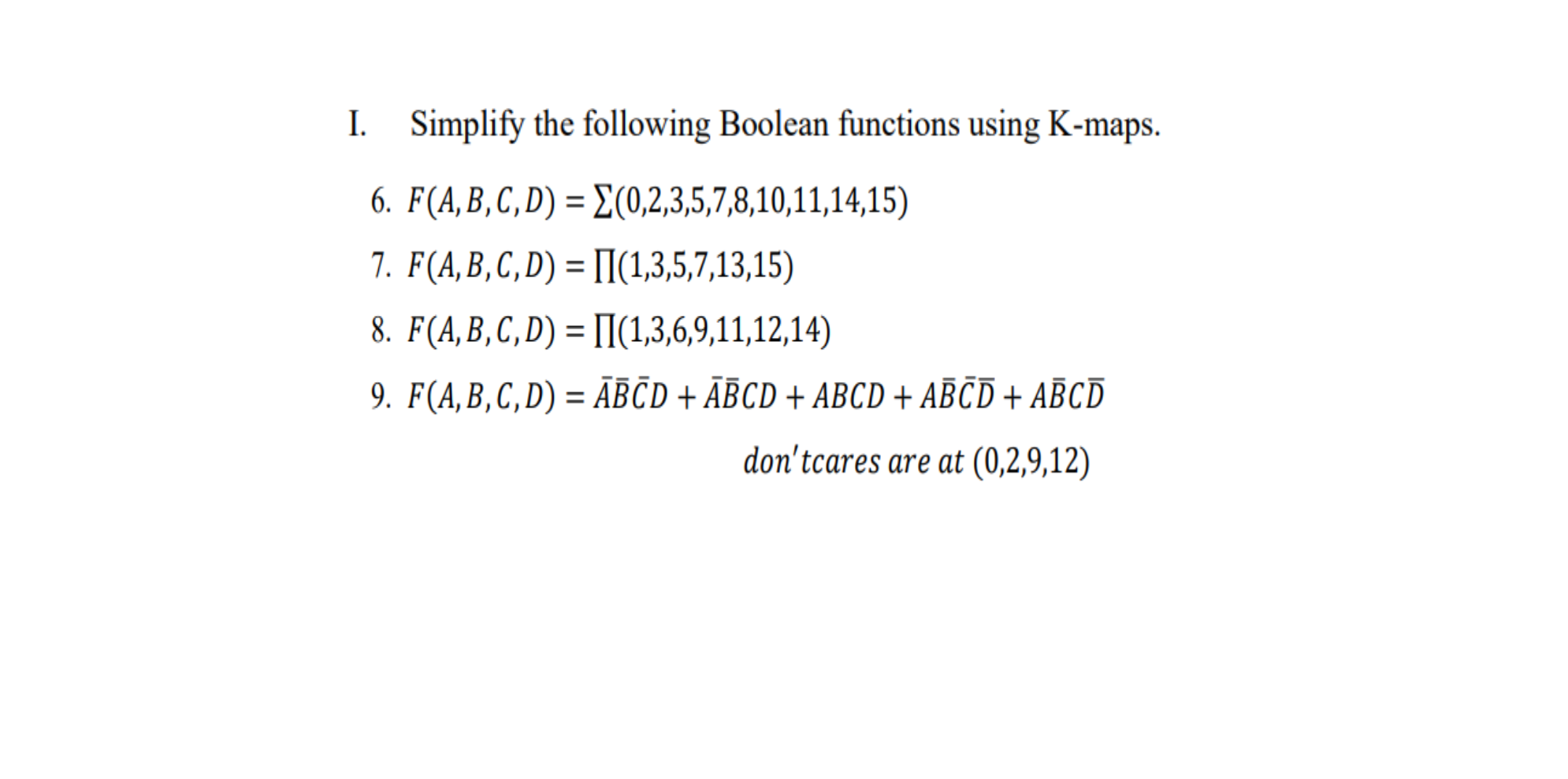 Solved I. Simplify the following Boolean functions using | Chegg.com