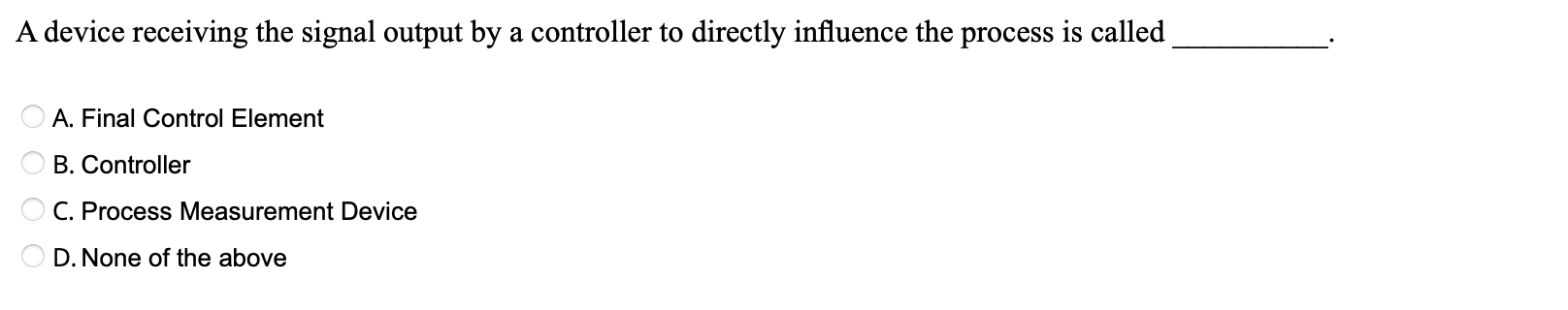 Solved A device receiving the signal output by a controller | Chegg.com