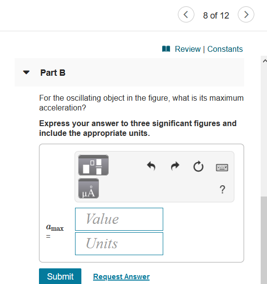 Solved A Review Constants Part A For the oscillating object | Chegg.com