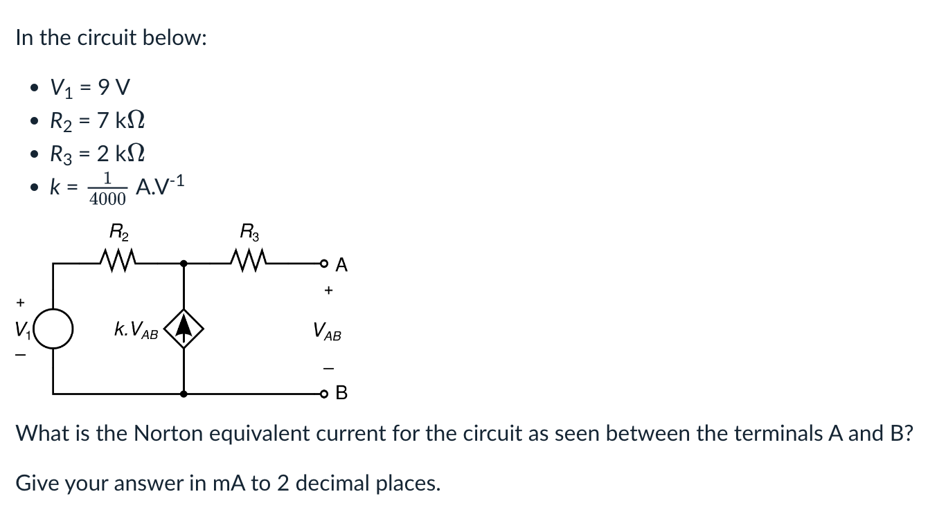 Solved In the circuit below: - V1=9 V - R2=7kΩ - R3=2kΩ - | Chegg.com