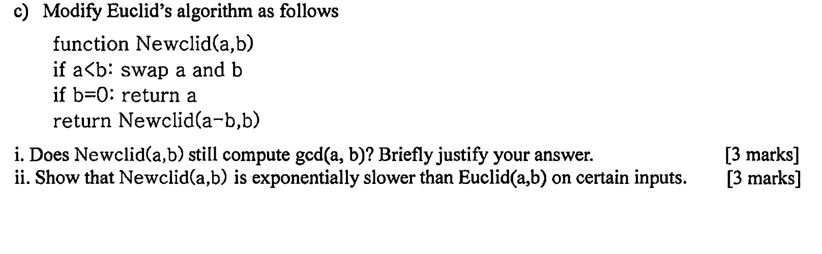 Solved c) Modify Euclid's algorithm as follows function | Chegg.com