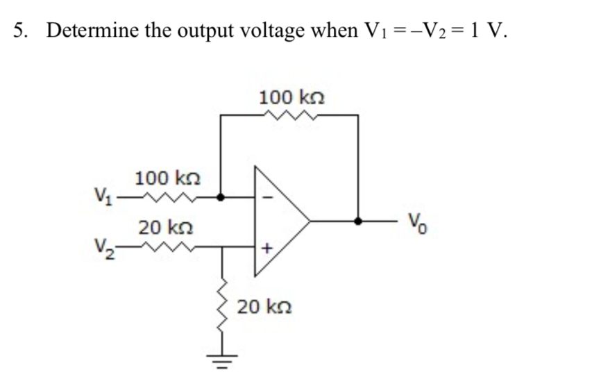 Solved Determine the output voltage when V1 = –V2 = 1 V. | Chegg.com