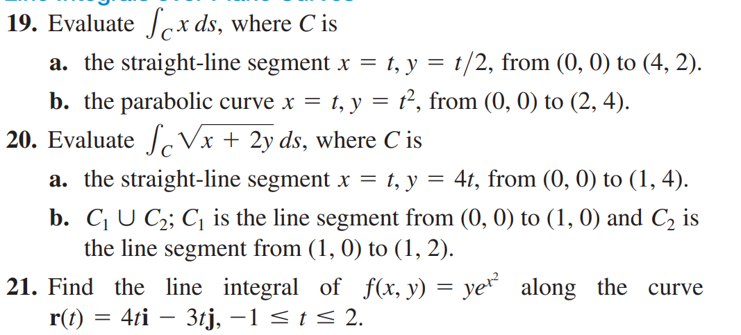 19. Evaluate ∫Cxds, where C is a. the straight-line | Chegg.com