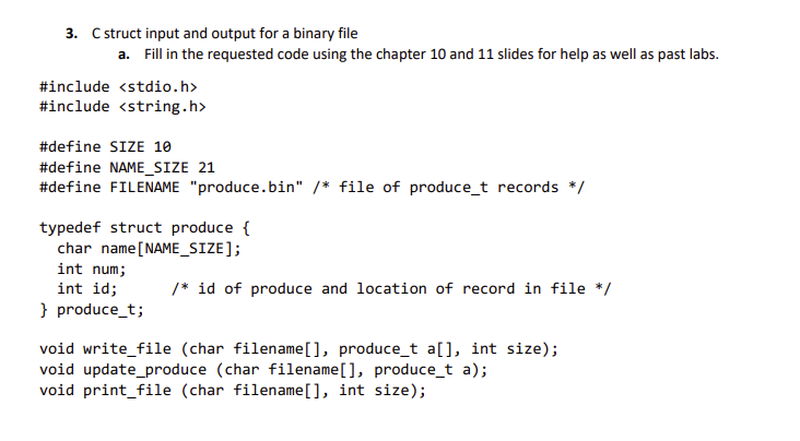 3. Cstruct input and output for a binary file a. Fill | Chegg.com