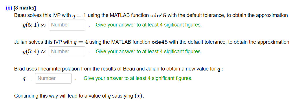You will need to use MATLAB to answer part (c) of | Chegg.com
