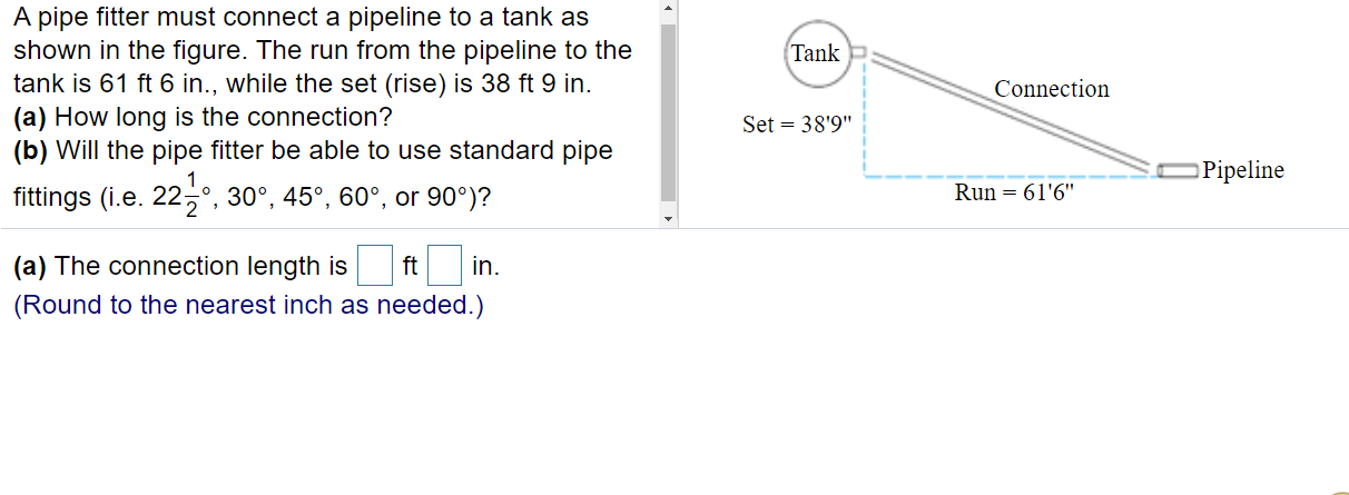 Solved Tank Connection A pipe fitter must connect a pipeline | Chegg.com