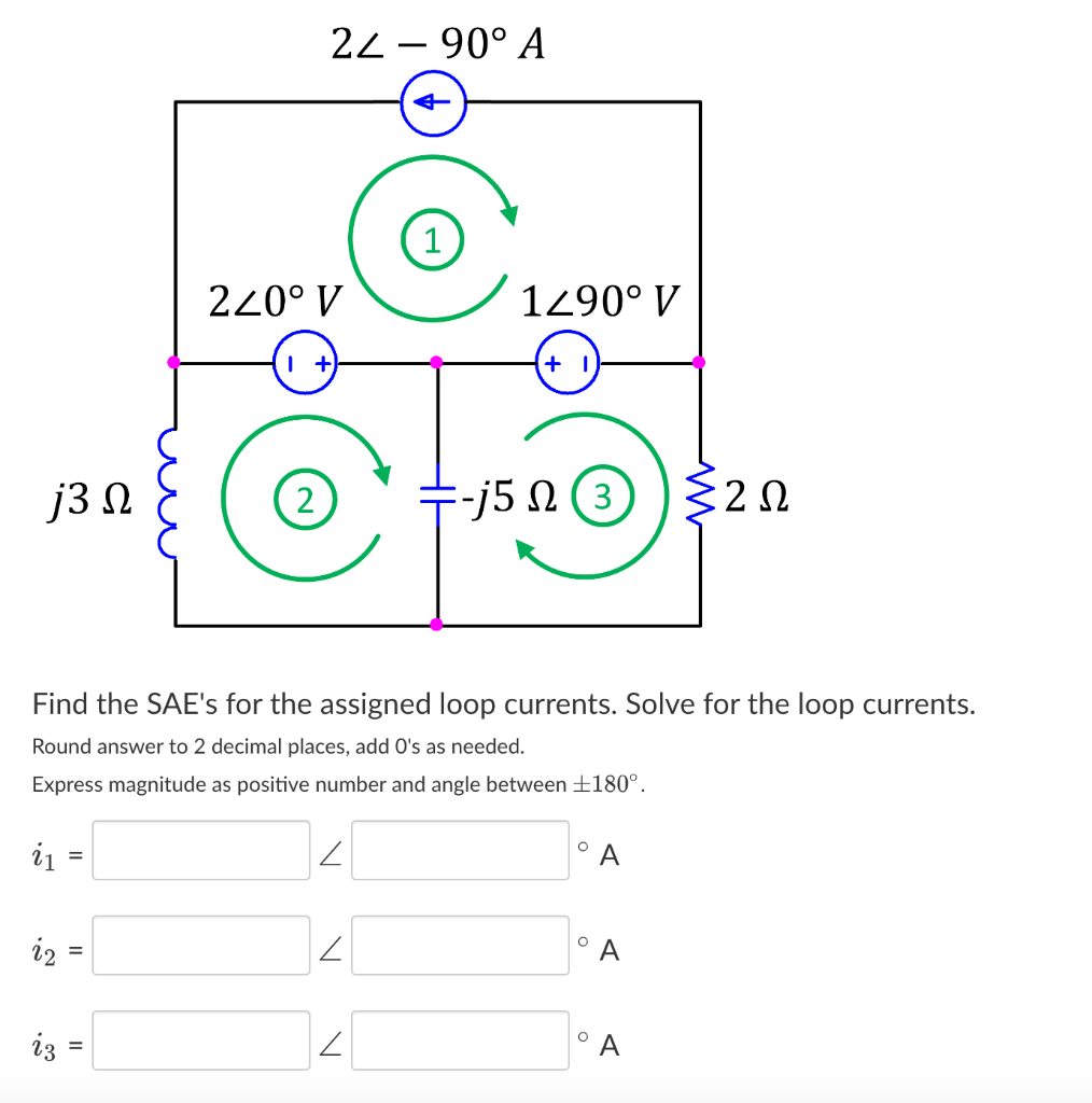 Solved Find the SAE's for the assigned loop currents. Solve | Chegg.com