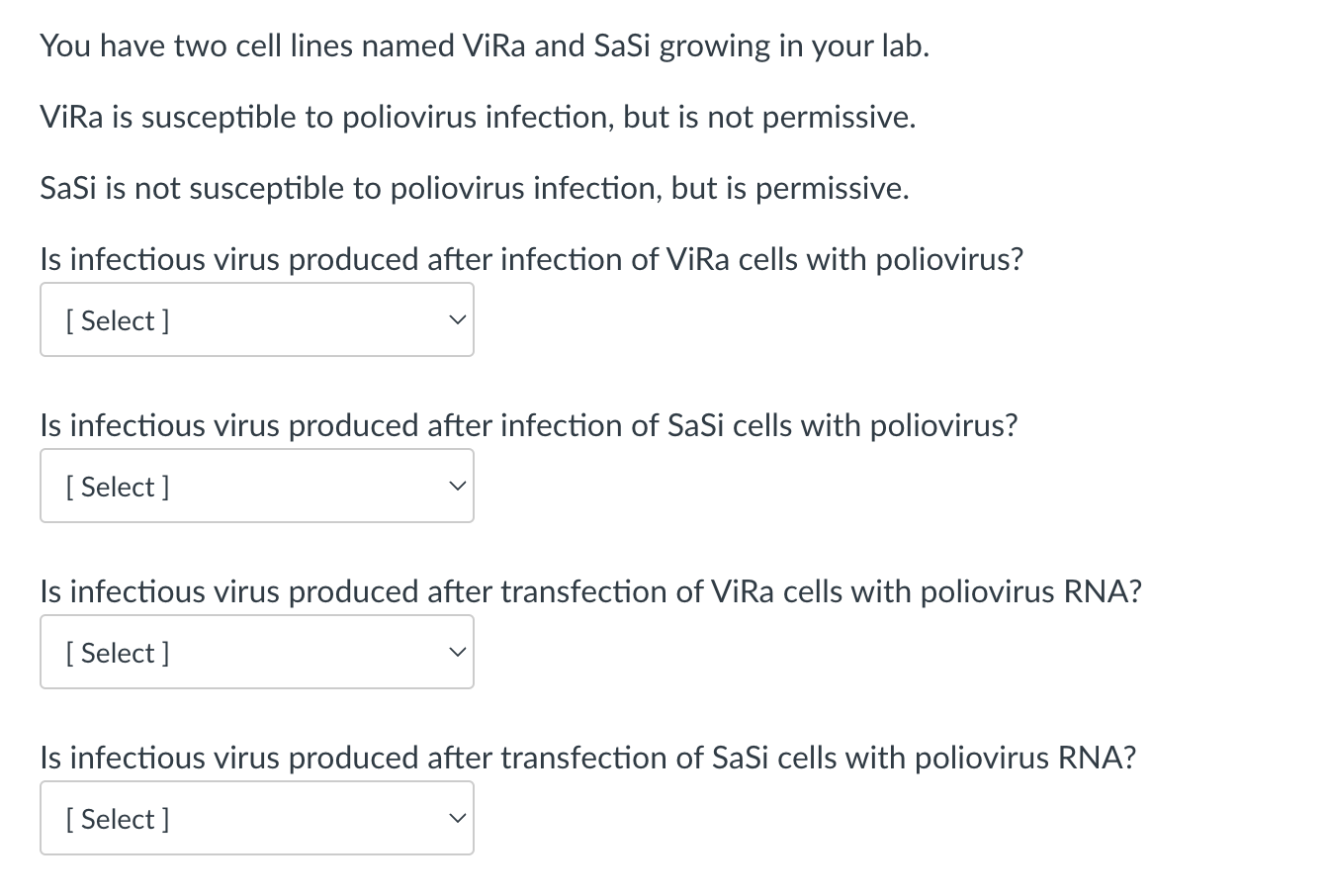Solved You have two cell lines named ViRa and SaSi growing | Chegg.com