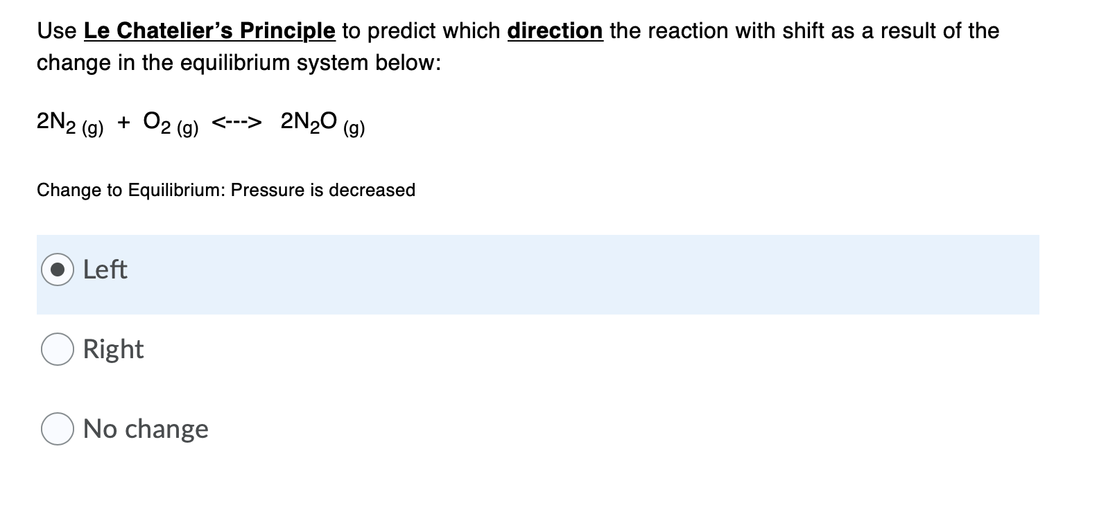 Solved Use Le Chatelier's Principle to predict which | Chegg.com