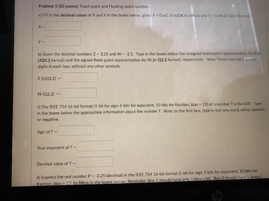 Problem 5 (20 points): Fixed-point and Floating-point | Chegg.com