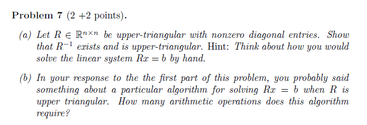 Solved Problem 7 (2+2 points). (a) Let Re Rnxn be | Chegg.com