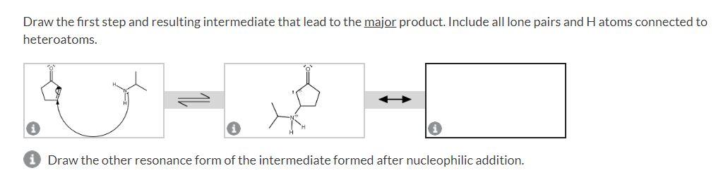 Solved Draw the first step and resulting intermediate that | Chegg.com