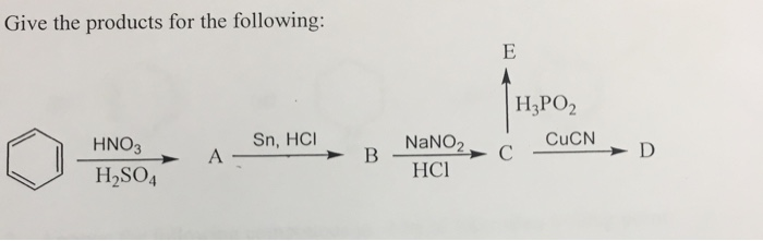 Solved Give the products for the following: H3PO2 NaNO2 C | Chegg.com
