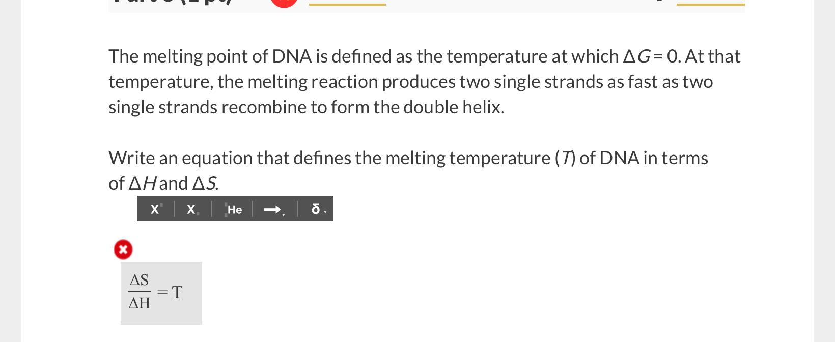 Solved The melting point of DNA is defined as the | Chegg.com