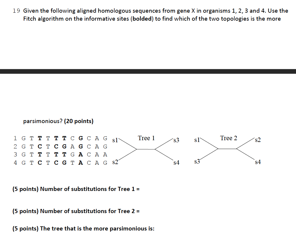 19 Given the following aligned homologous sequences | Chegg.com