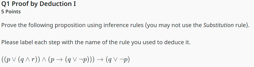 Solved Q1 Proof by Deduction I 5 Points Prove the following | Chegg.com