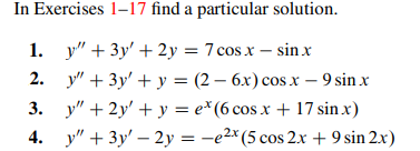 Solved In Exercises 1-17 find a particular solution. 1. y." | Chegg.com