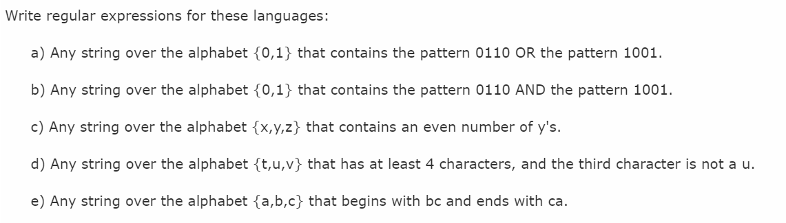 Solved Write regular expressions for these languages: a) Any | Chegg.com