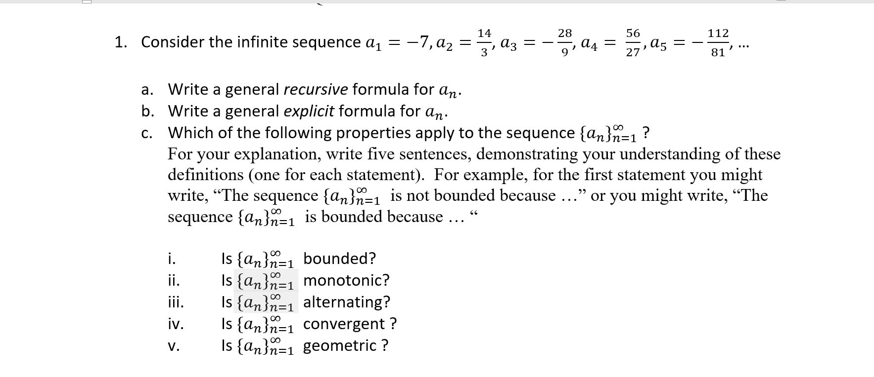 Solved 56 112 1. Consider the infinite sequence ay = -7, az | Chegg.com