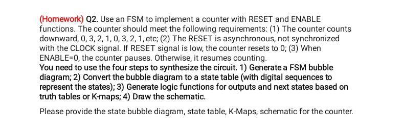 Solved Homework Q2 Use An Fsm To Implement A Counter With 