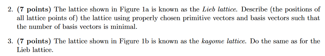 Solved 2. (7 points) The lattice shown in Figure 1a is known | Chegg.com