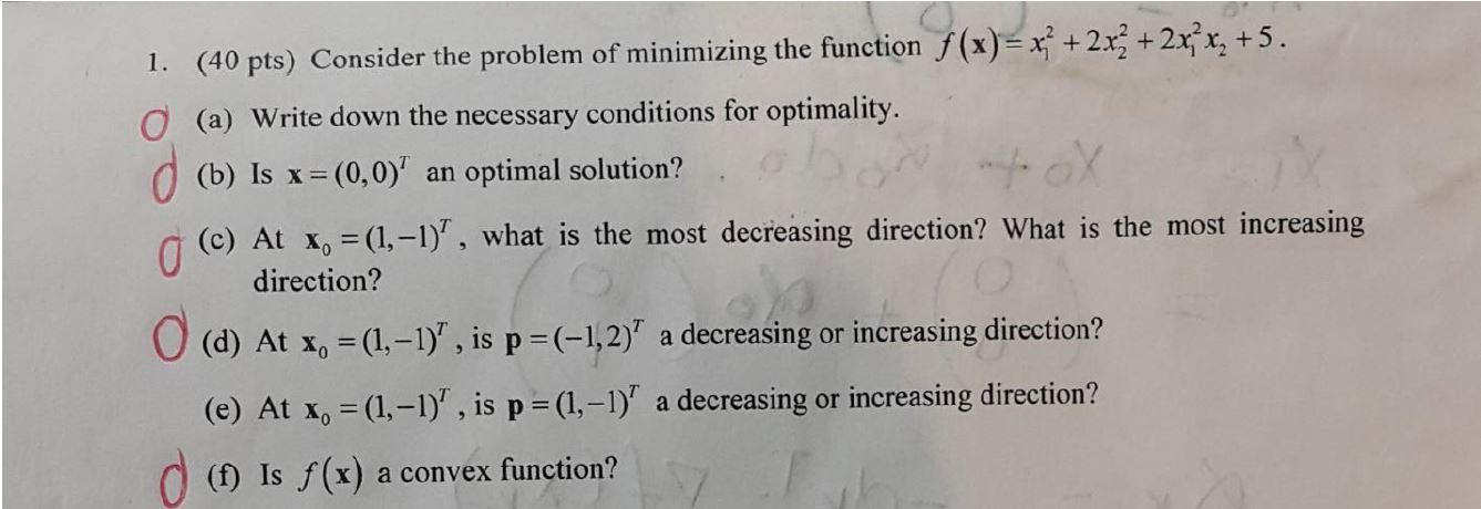 Solved 1. (40 pts) Consider the problem of minimizing the | Chegg.com