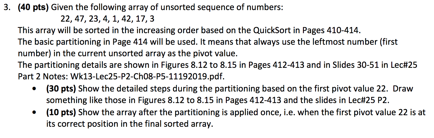 Solved 3. (40 pts) Given the following array of unsorted | Chegg.com