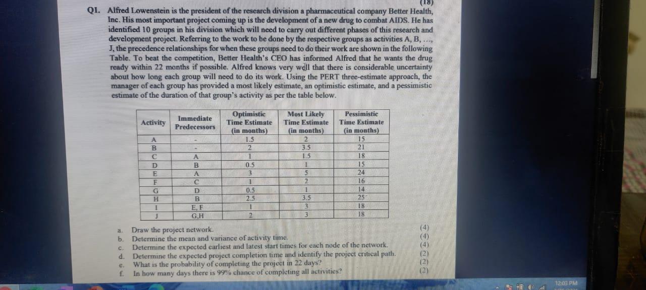 Solved (18) Q1. Alfred Lowenstein is the president of the | Chegg.com