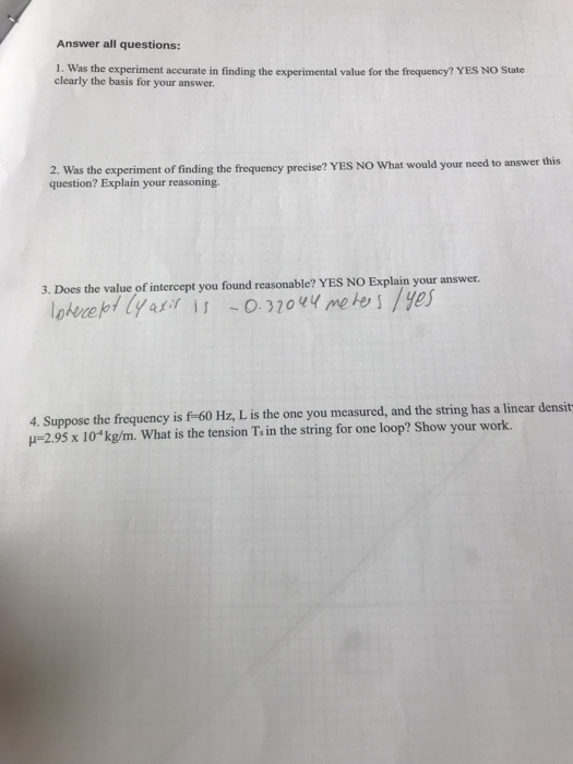 Solved Answer all questions: 1. Was the experiment accurate | Chegg.com